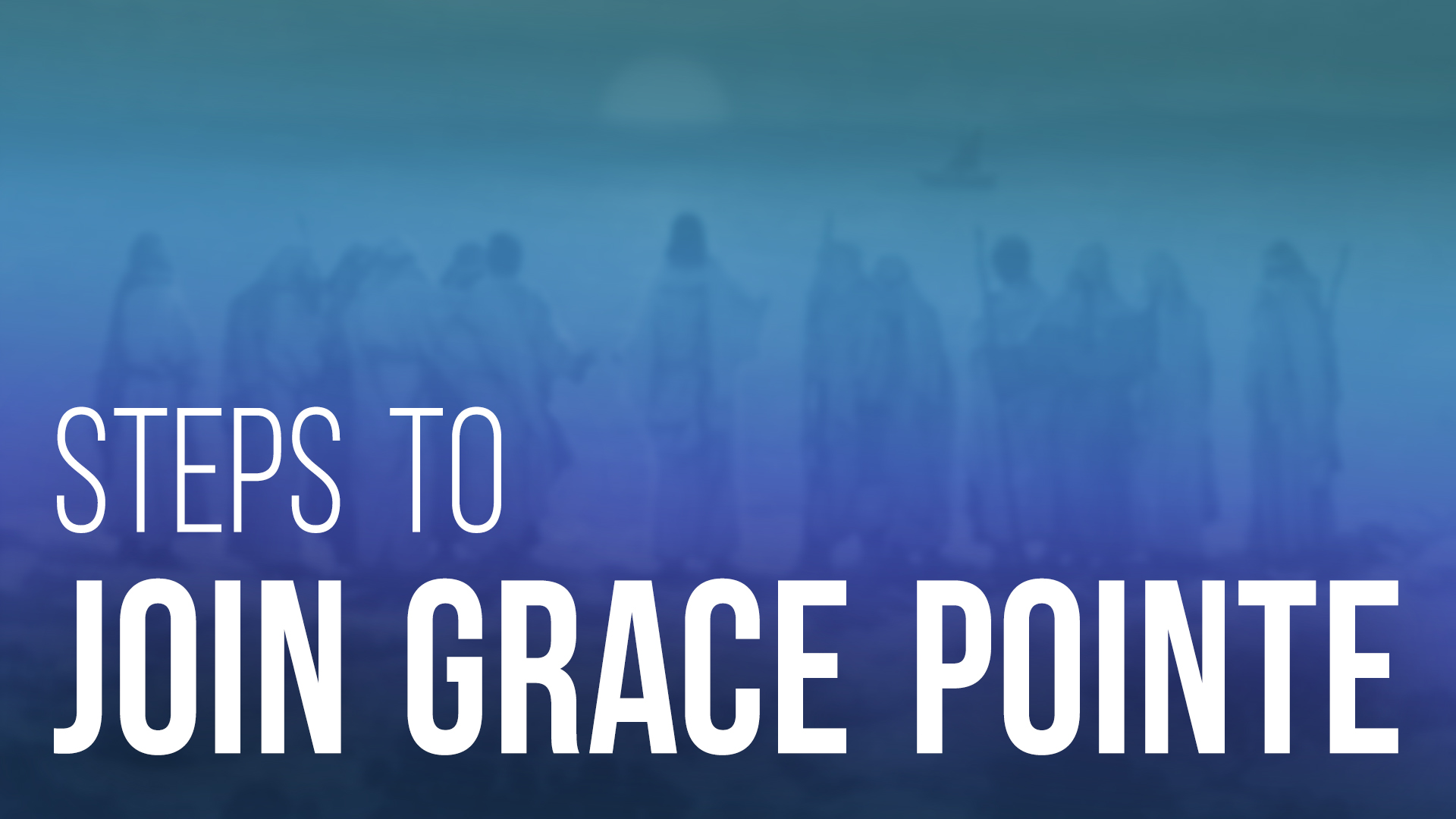 Joining the Church | Grace Pointe Church, Saint Cloud, Fl